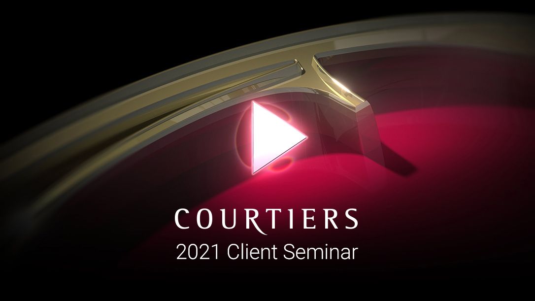 Courtiers 2021 Client Seminar - Courtiers Wealth Management